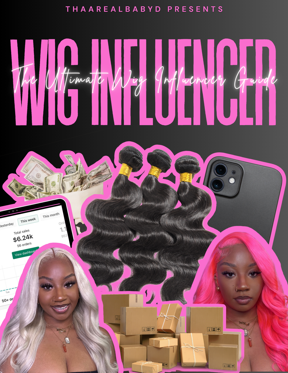 The Ultimate Wig Influencer Guide - thaarealbabyd